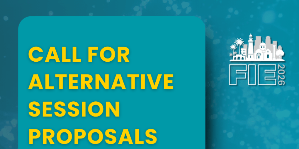 FIE 2026: Call for Alternative Session Proposals | IEEE Education Society
